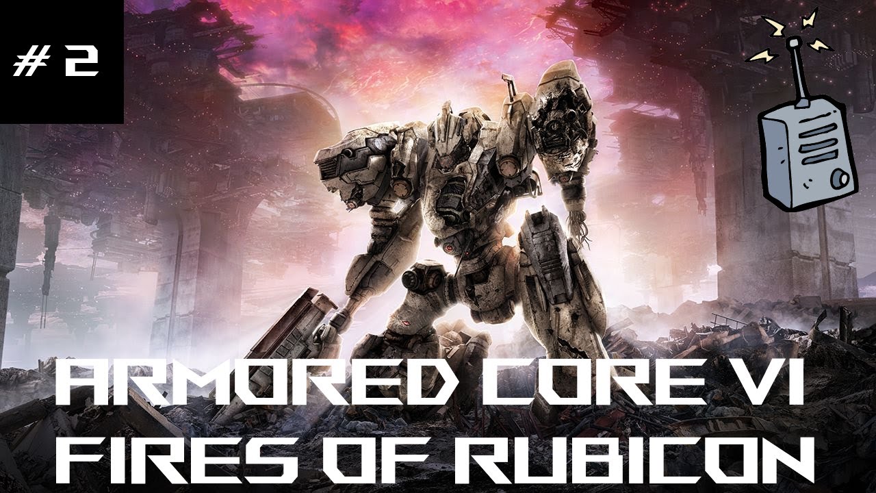Gaining Reputation | Armored Core 6 Campaign | Voicing the Protagonist ...