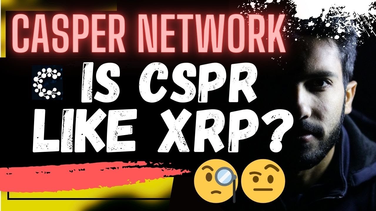 🚨 CASPER LABS: IS $CSPR LIKE $XRP???🚨 - YouTube