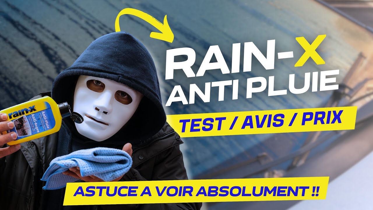 Test complet du Rain-X Anti-Pluie : Aussi efficace que le Glaco ou ...
