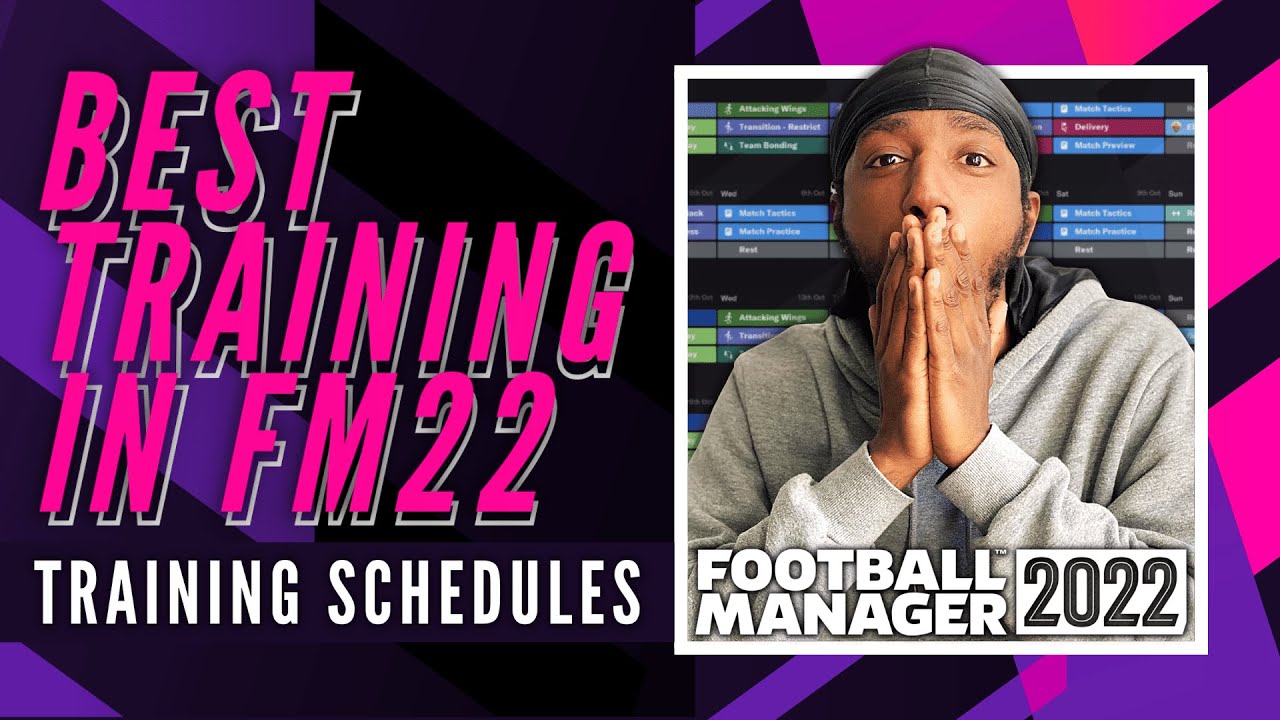 [FM22] BEST Training in FM22 | Development, injury risk & fatigue ALL ...