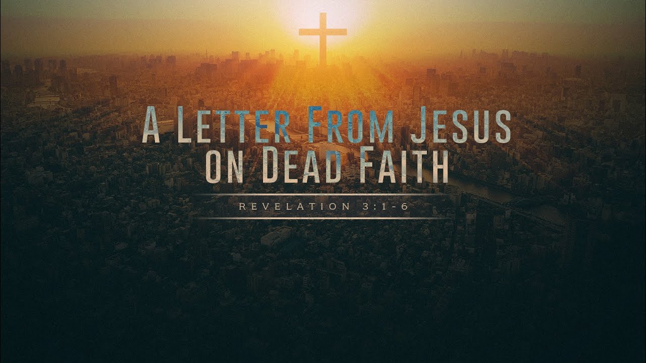 A Letter From Jesus on Dead Faith - YouTube