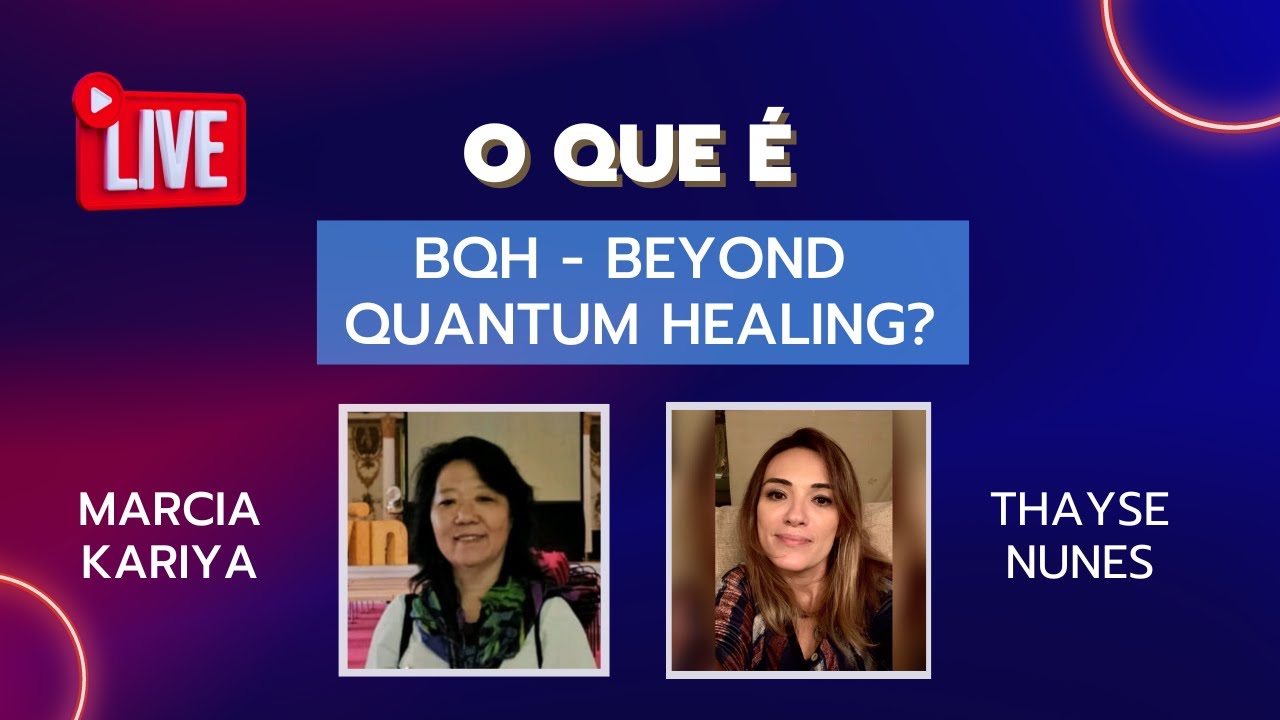 Live - O que é BQH - Beyond Quantum Healing (Hipnose Quântica)? - YouTube