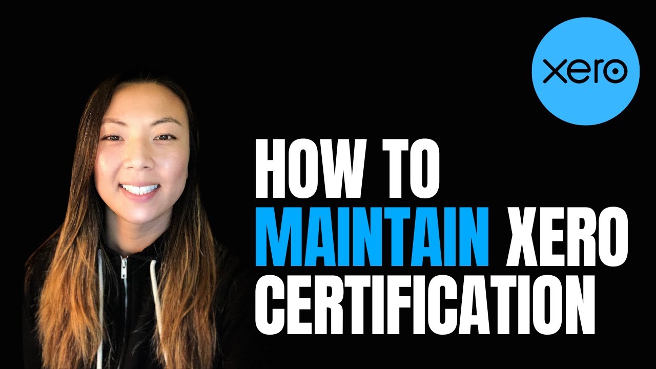 How to Maintain Your Xero Certification - YouTube