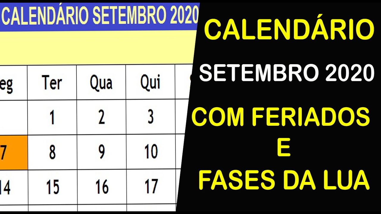 CALENDÁRIO SETEMBRO DE 2020 COM FERIADOS E FASES DA LUA - YouTube