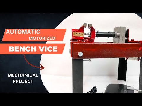 Automatic Motorized Bench Vice Project | mechanical project ideas - YouTube