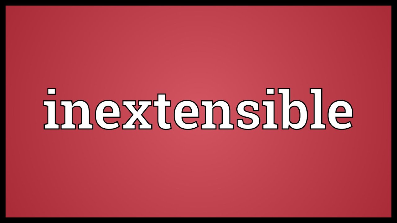 Inextensible Meaning - YouTube