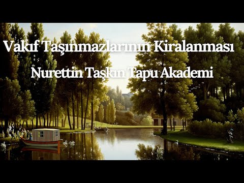 vakıf taşınmazlarının kiralanması