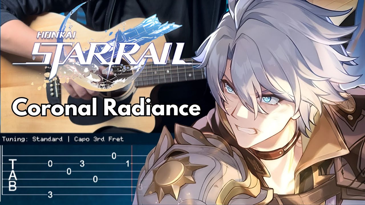 Coronal Radiance - Honkai: Star Rail | Fingerstyle Guitar TAB Chords ...
