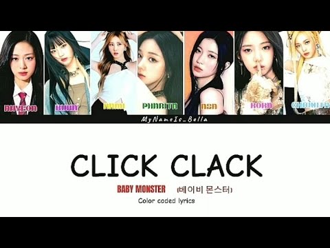 CLICK-CLACK BABY MONSTER color coded lyrics | #babymonster # ...