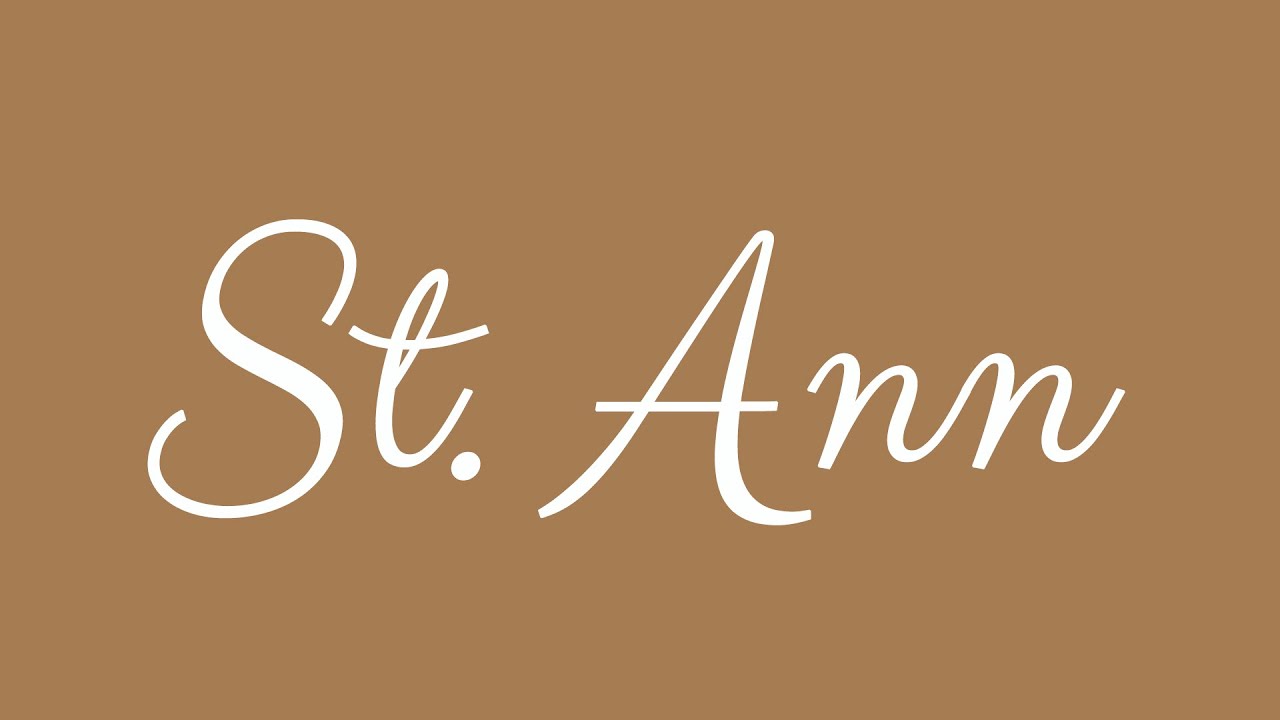 Learn how to Sign the Name St. Ann Stylishly in Cursive Writing - YouTube