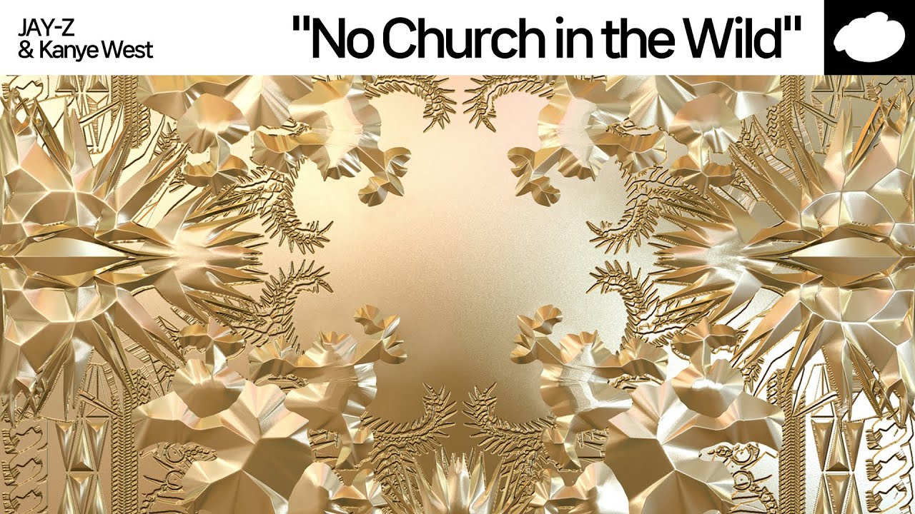 12주년 ⚜️ / JAY-Z & Kanye West - No Church in the Wild (feat. Frank Ocean ...