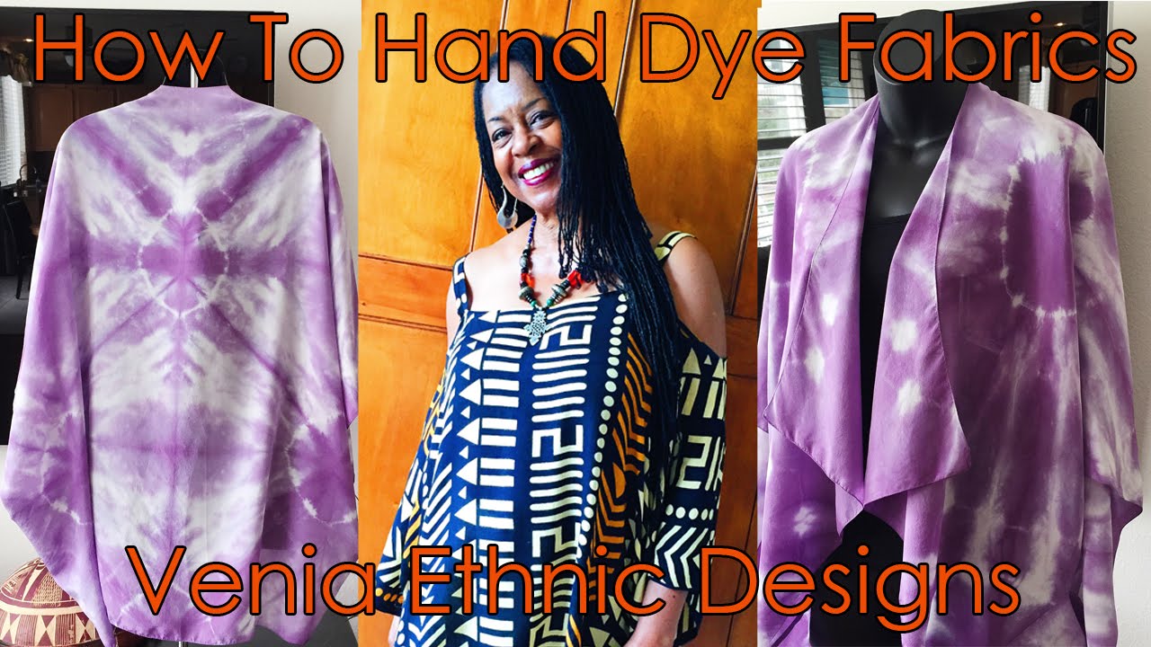 How To Hand Dye Fabrics | Shibori Dyeing Art || Venia Ethnic Designs ...
