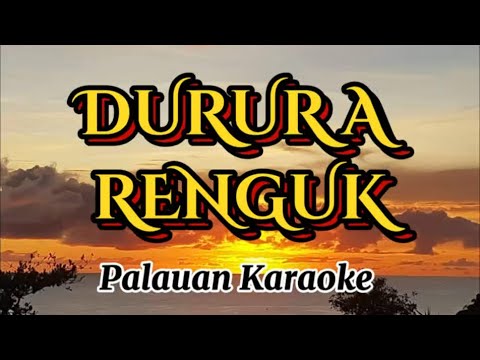 DURUR A RENGUK - Palauan Karaoke