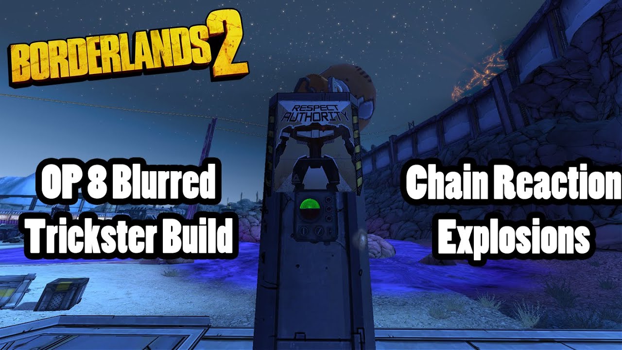 Borderlands 2: Chain Reaction Explosions, Respect Authority Button ...