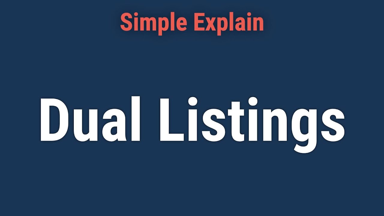 What Is a Dual Listing? - YouTube