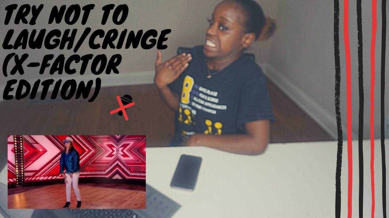 Try Not To Laugh/Cringe (X- Factor Edition) - YouTube