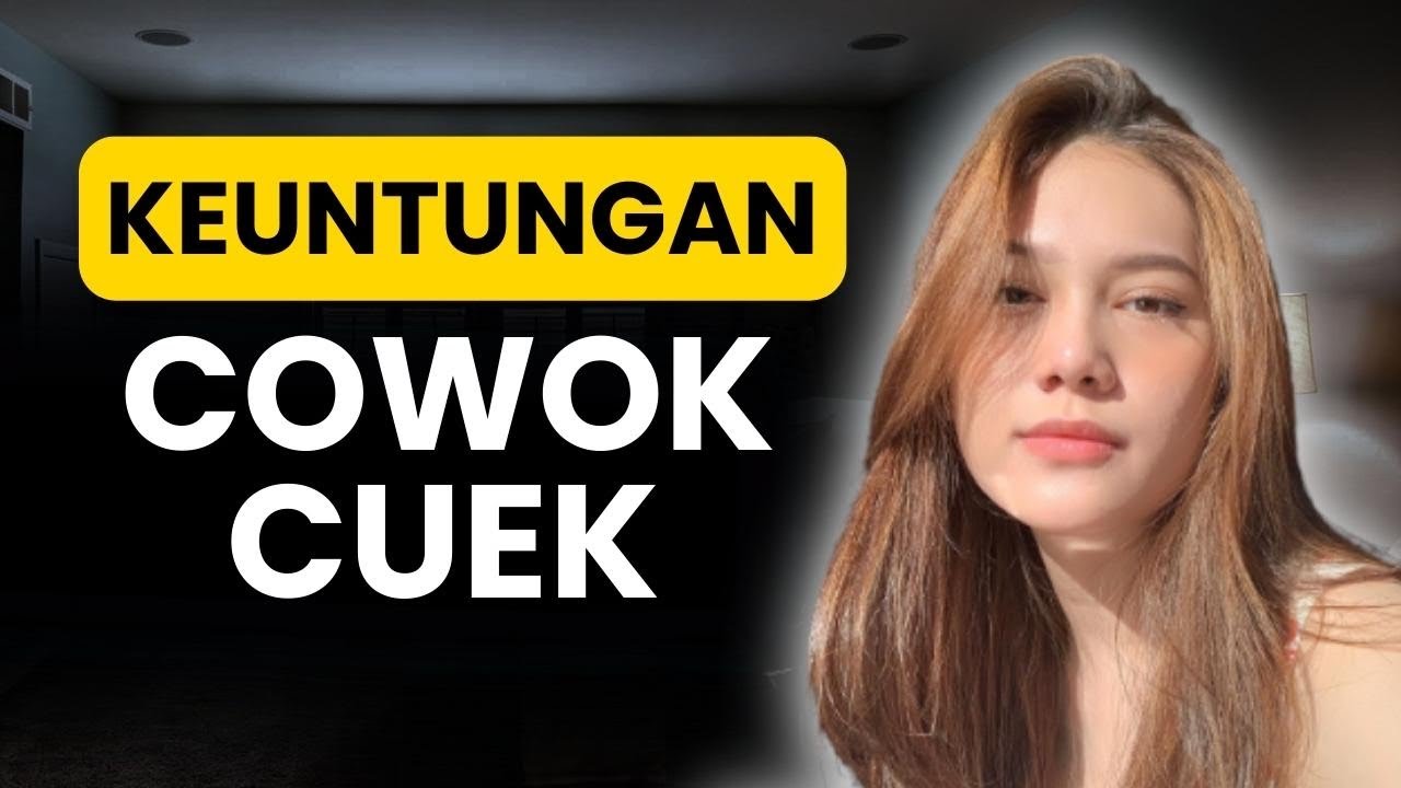 Pentingnya jadi COWOK CUEK !!! - YouTube