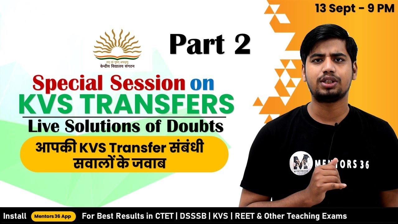 KVS Transfer Related Doubt Session For KVS Employees 2021 Part 2 - Ask ...