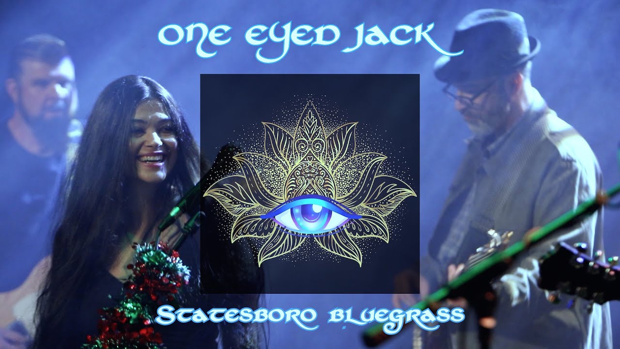 One Eyed Jack - Statesboro Bluegrass - YouTube