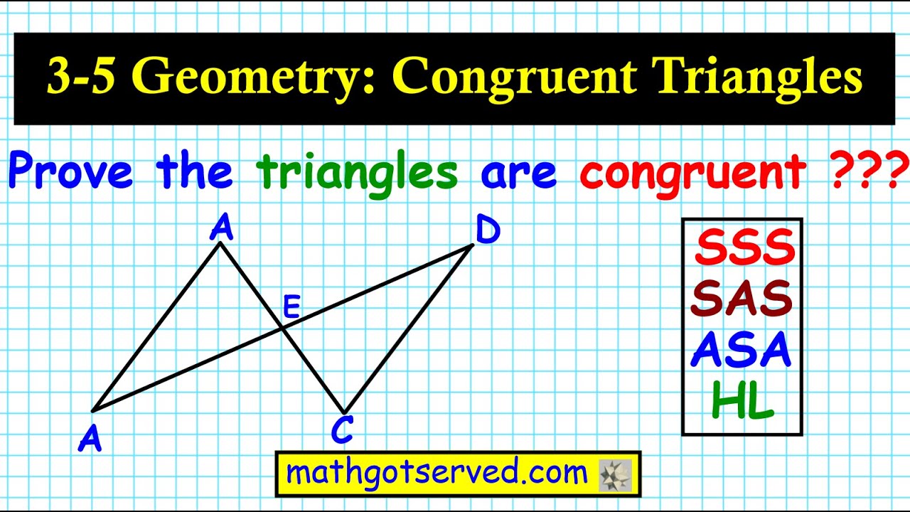 8'19Ju Geometry How to Prove Two Triangles are Congruent SSS SAS ASA HL ...