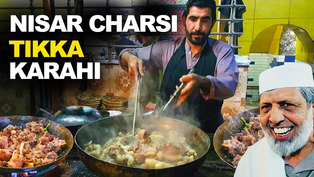 Nisar Charsi TIKKA KARAHI RECIPE | Namak Mandi Peshawar | Pakistan ...