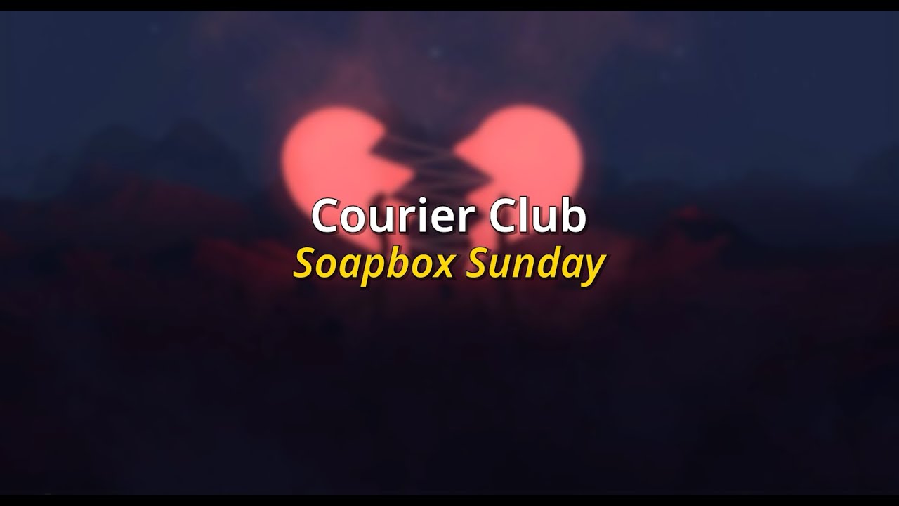 Courier Club - Soapbox Sunday | Lyrics | Subtitulado Español - YouTube