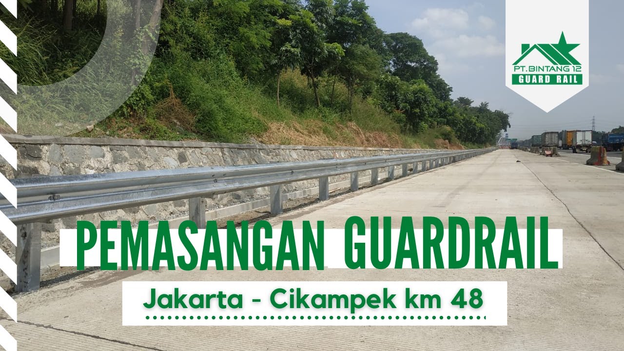 Pemasangan Guardrail Tol Jakarta - Cikampek km 48 oleh Team ...