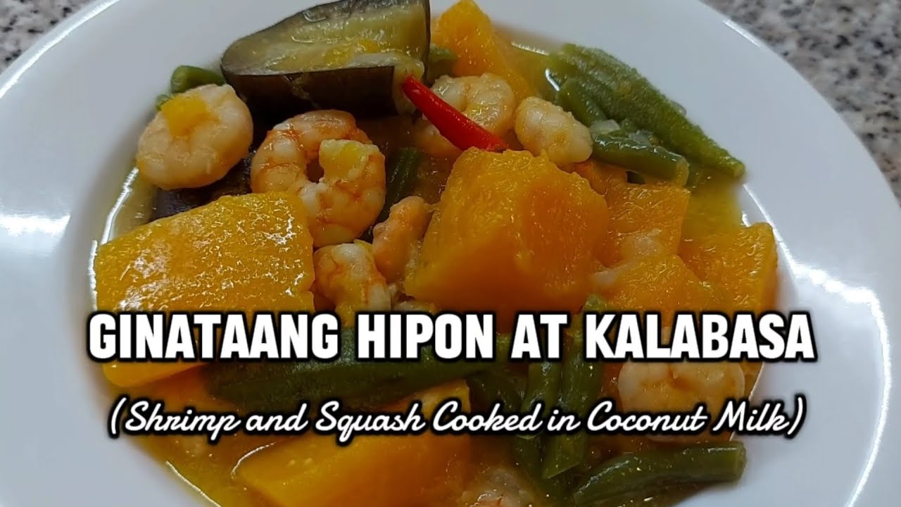Ginataang Hipon at Kalabasa | Shrimp & Squash Cooked in Coconut Milk ...