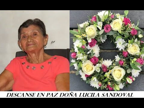 ENTIERRO DE DOÑA LUCILA SANDOVAL AMAYA 2024 - YouTube
