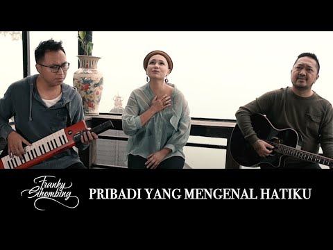 PRIBADI YANG MENGENAL HATIKU - FRANKY SIHOMBING FEAT.  FEBY FEBIOLA