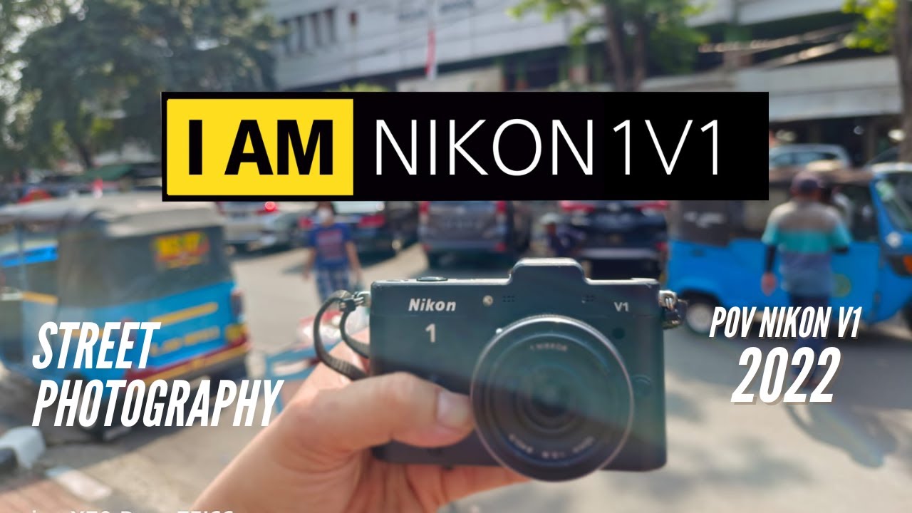 POV STREET PHOTOGRAPHY pasar Grogol jakarta with NIKON1 V1 - YouTube