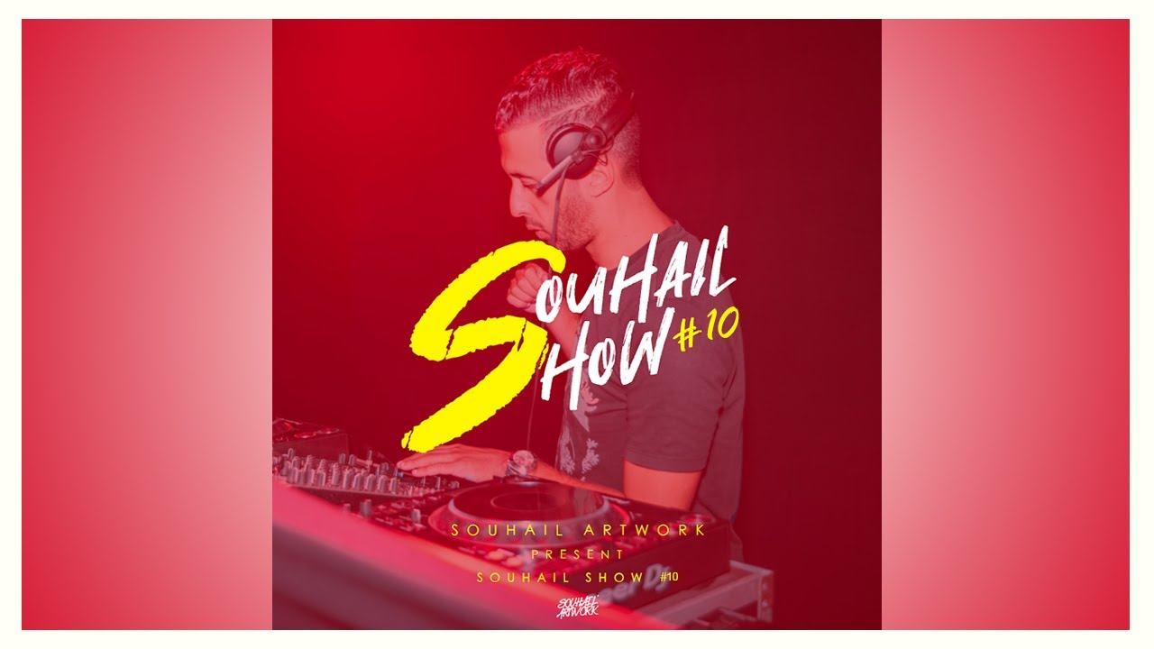 SOUHAIL ARTWORK - SOUHAIL SHOW #10 AFRO TECH & AFRO LATIN HOUSE ...