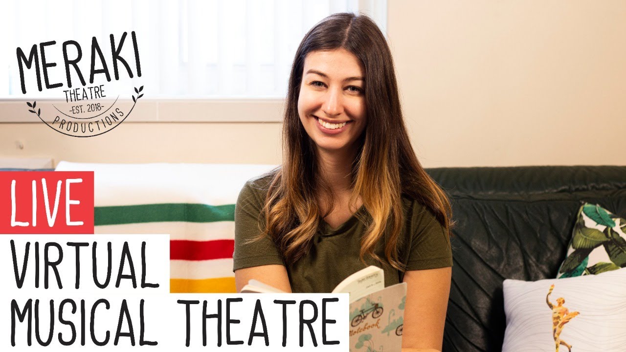 Virtual Musical Theatre - Class 2 - Meraki Theatre - YouTube