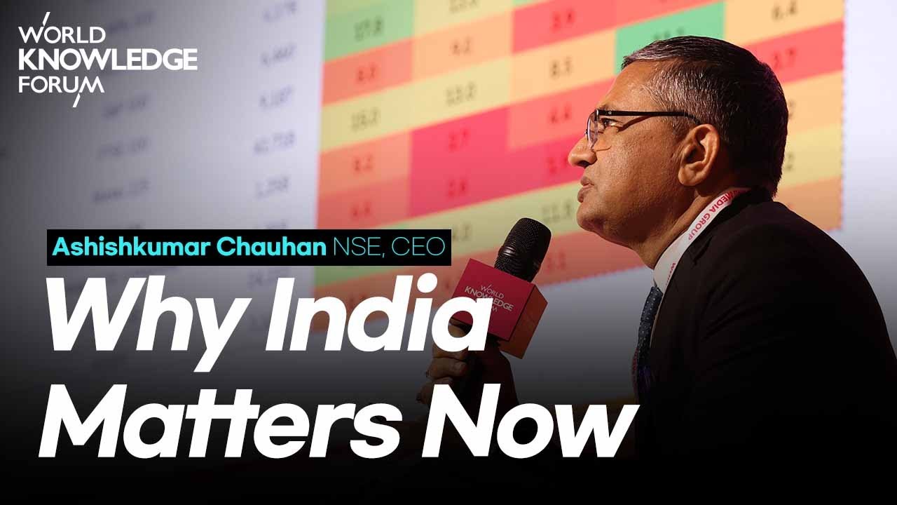 Why India Matters Now│Ashishkumar Chauhan (National Stock Exchange of ...