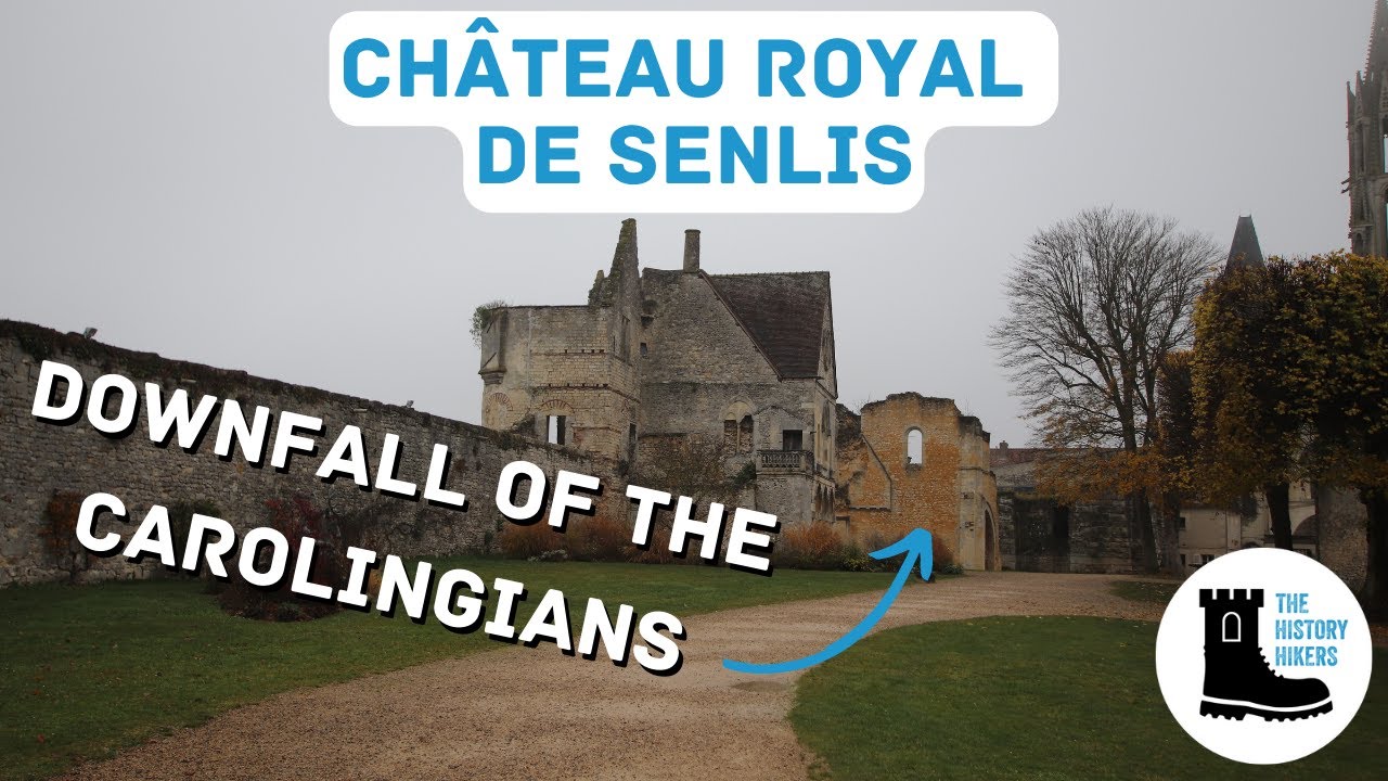 The Medieval Royal Castle of the Kings of France | Château de Senlis ...