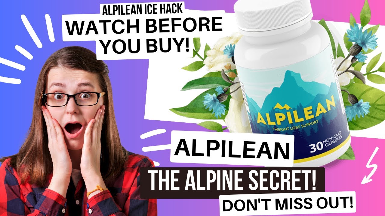 ALPILEAN | ALPILEAN REVIEW⚠️(DON'T MISS OUT! )⚠️THE ALPINE SECRET ...