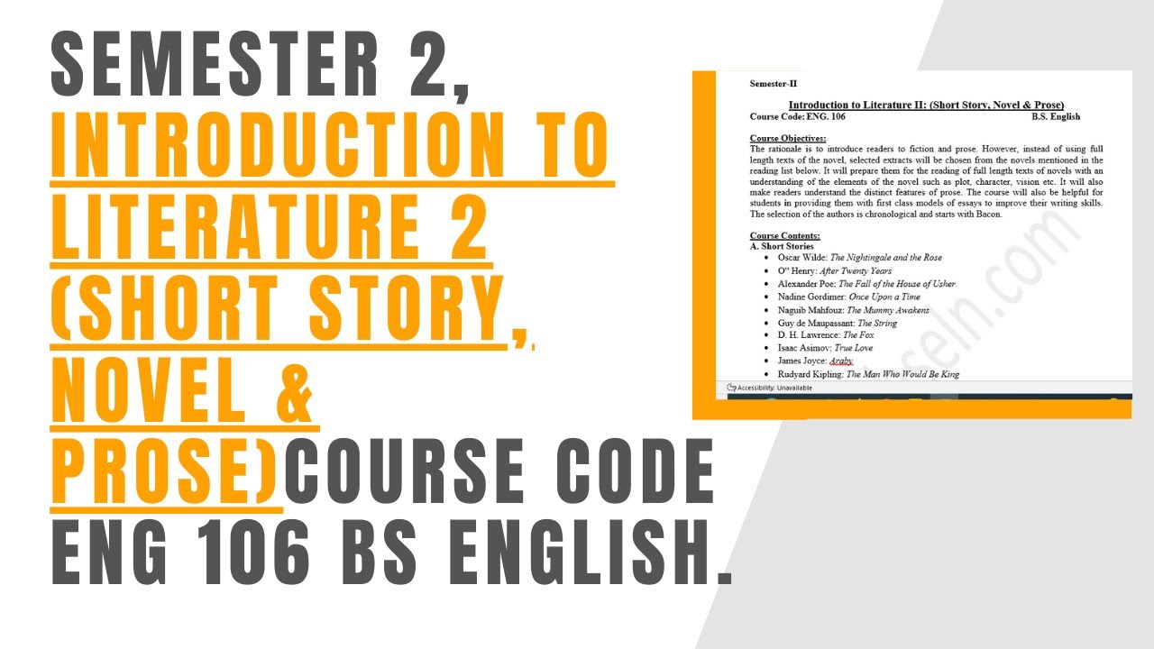 Semester 2, Introduction to Literature 2 (Short Story, Novel & Prose)Course Code ENG 106 BS ...