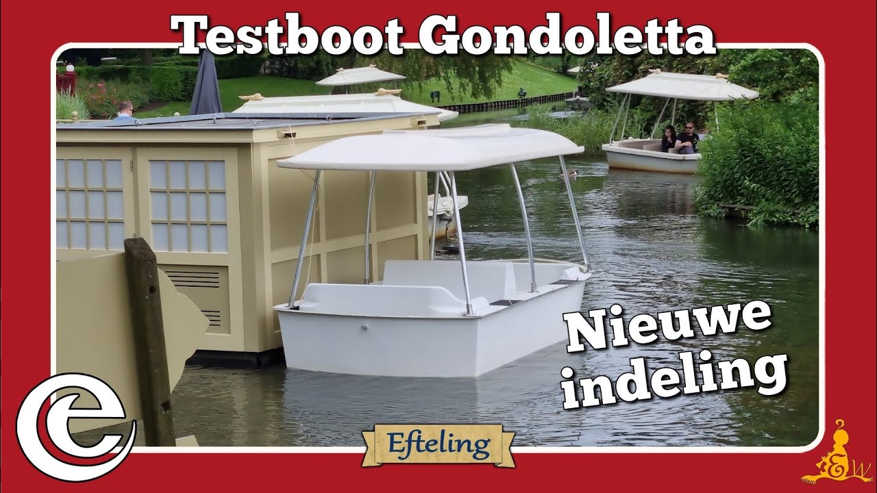 [#Efteling] Nieuw: testboot Gondoletta met nieuwe indeling - YouTube