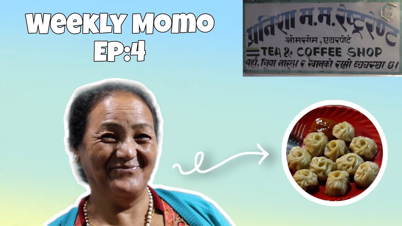 Best Momo in Jomsom | Ep:4 | Weekly Momo - YouTube