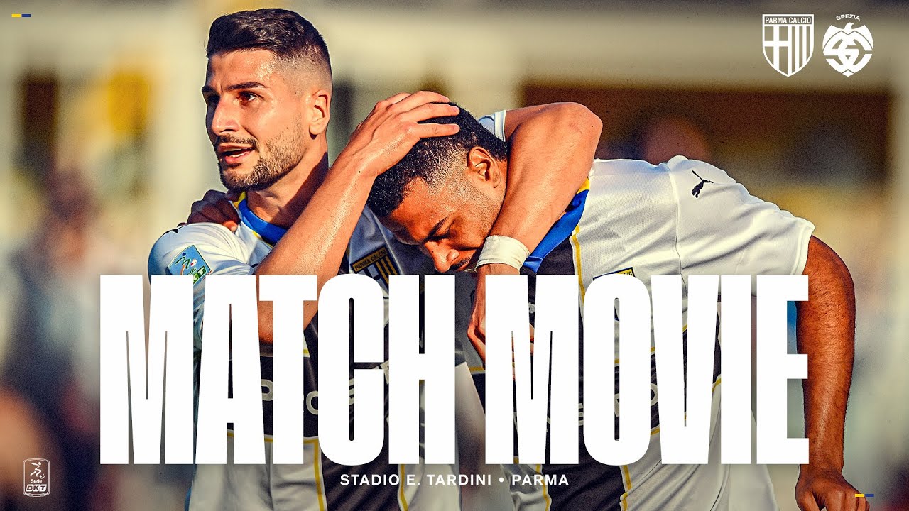 MATCH MOVIE | Parma-Spezia - YouTube