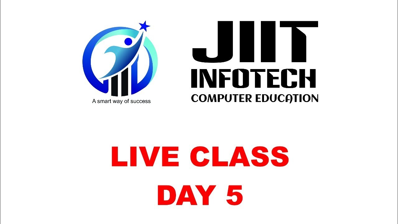 JIIT INFOTECH'S LIVE CLASS, DAY 5 - YouTube