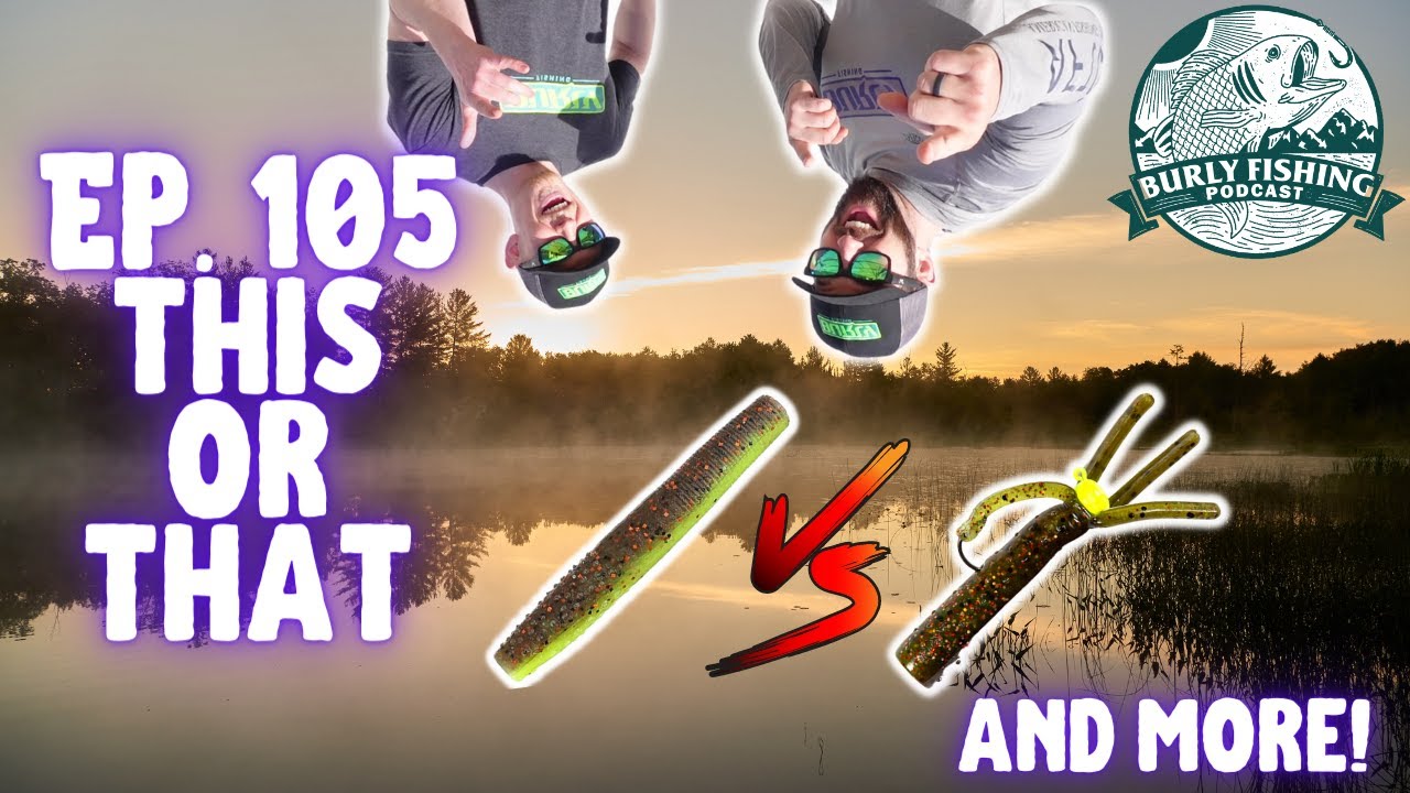 Burly Fishing Live! Episode 105: This Or That | $25 MONSTERBASS ...
