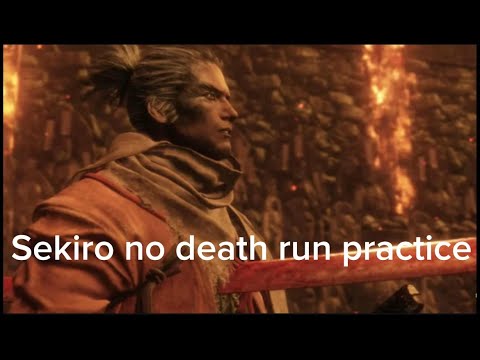 Sekiro no death run practice 1 - YouTube