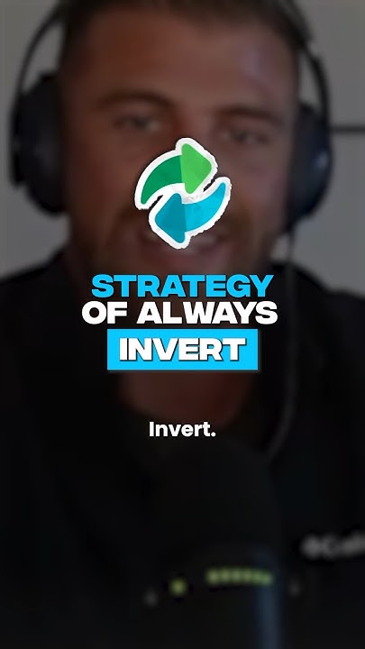 Always Invert is a Secret Strategy SuccessfulPeople Use - YouTube