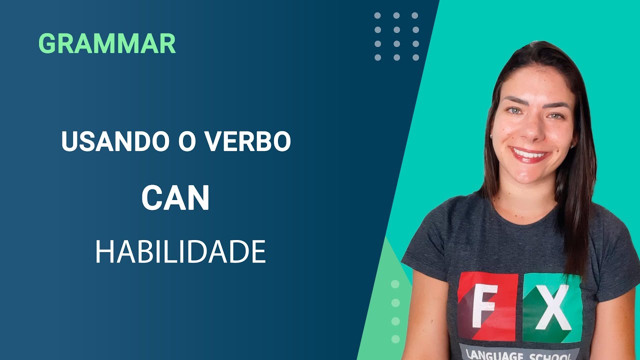 Usando o Verbo Can para expressar habilidade - YouTube