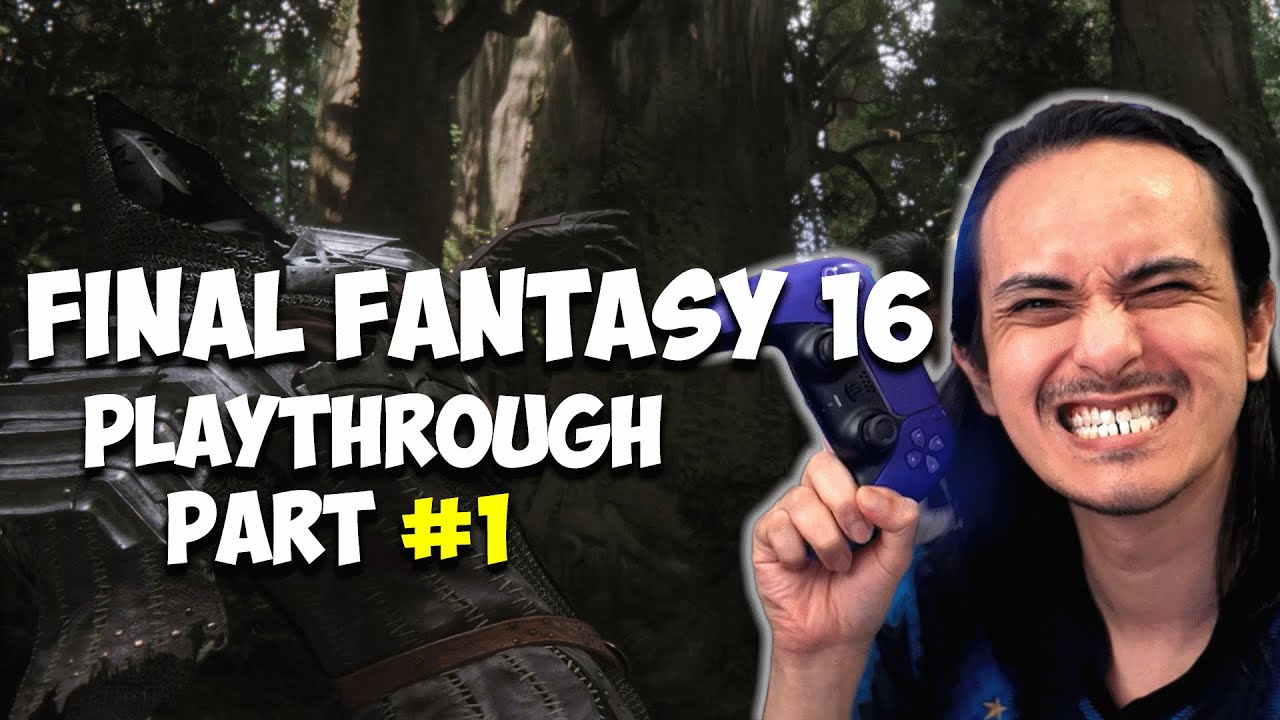 Final Fantasy XVI Playthrough Part 1 - YouTube
