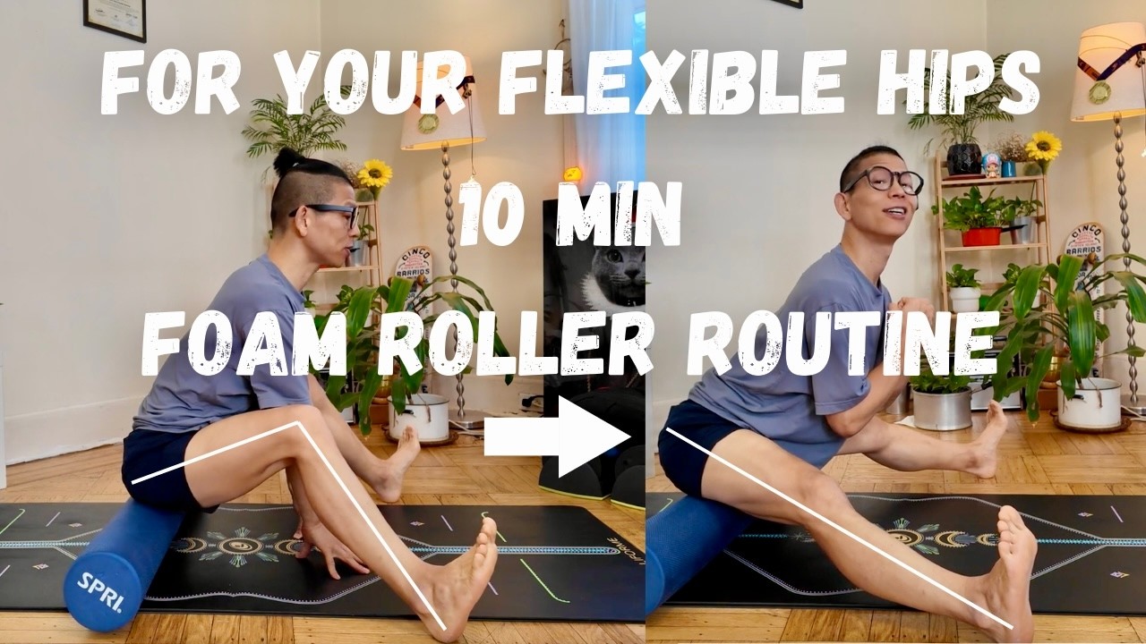 Foam Roller Flexibility Routine for Tight Hips & Hamstrings (7 Steps ...