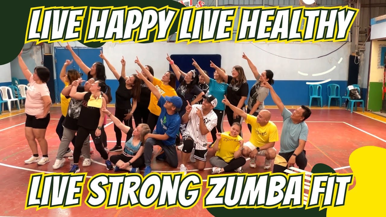 Come and do zumba, always be happy, healthy and strong # ...