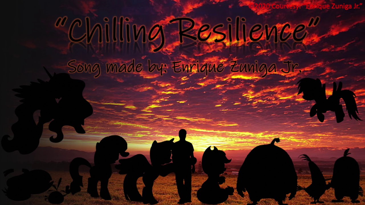"Chilling Resilience" song made by myself: Enrique Zuniga Jr. - YouTube