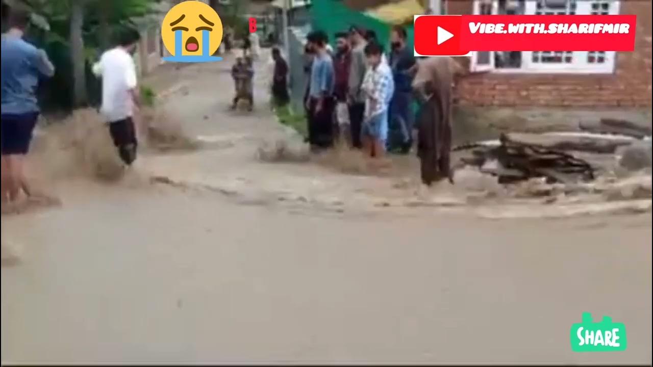 Cloud 🌨️Burst Trigger Flash Floods In Achgooza Pulwama ll emotional video 😭😭😭 - YouTube